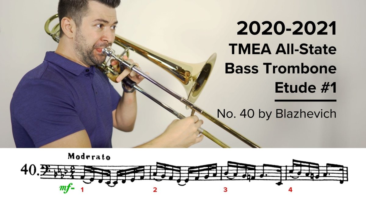 2020-2021 TMEA All State Bass Trombone Etude #1 – No. 40 by Blazhevich ...