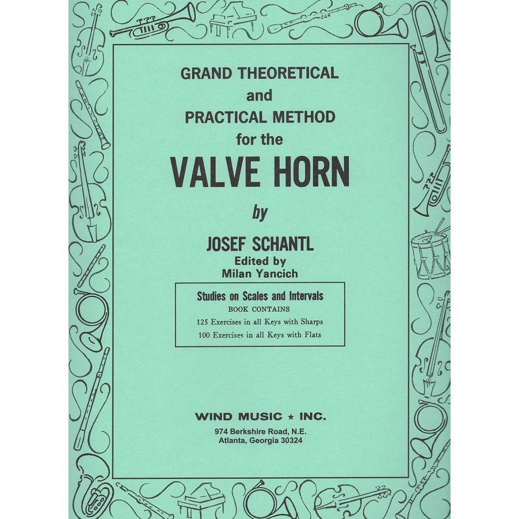 Grand Theoretical & Practical Method for the Valve Horn by Josef Schan ...